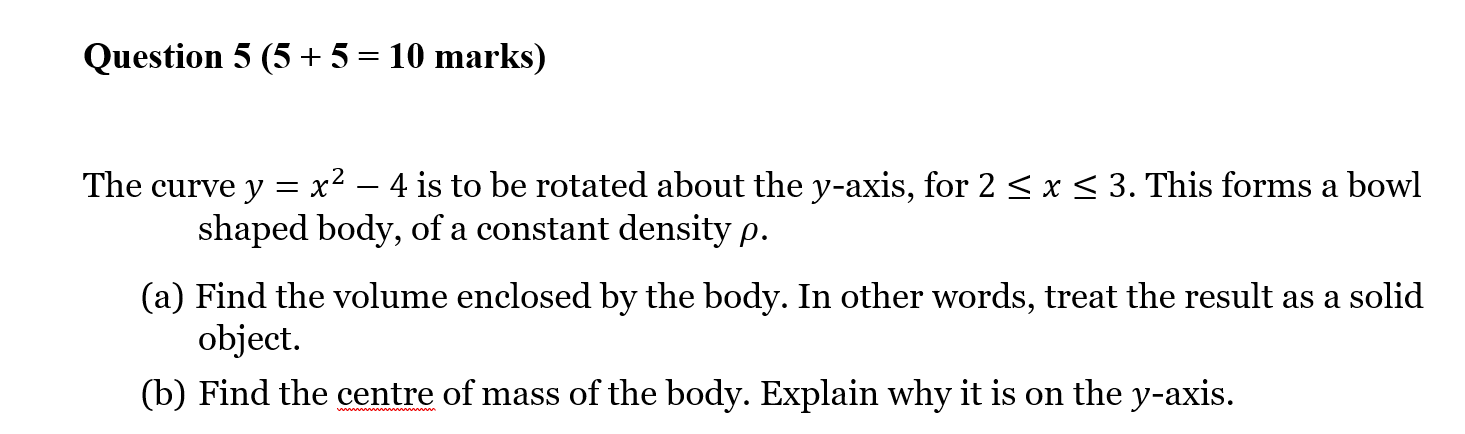 Solved Question 5(5+5=10 marks ) The curve y=x2−4 is to be | Chegg.com