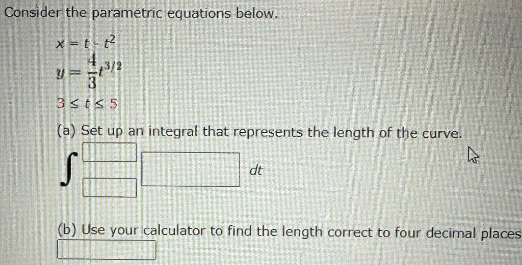 Solved Consider the parametric equations below. | Chegg.com