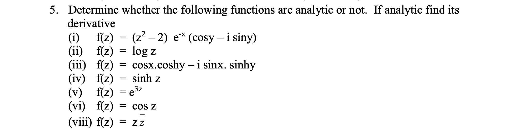 Solved Determine whether the following functions are | Chegg.com
