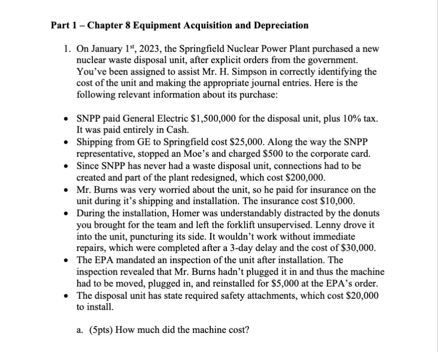Solved art 1 - Chapter 8 Equipment Acquisition and | Chegg.com