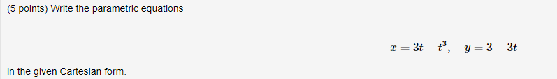 Solved (5 points) Write the parametric equations X = 3t - | Chegg.com