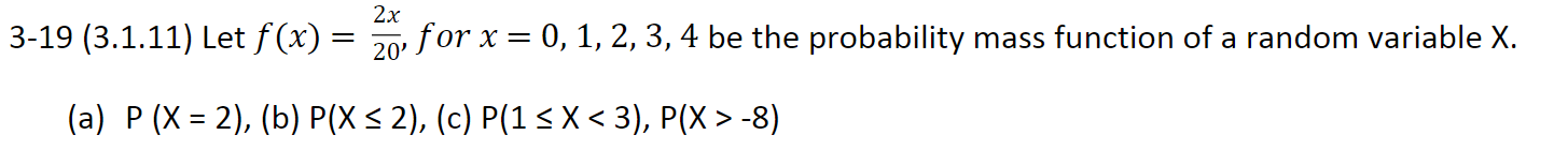 Solved 3-19 (3.1.11) Let f(x)=202x, for x=0,1,2,3,4 be the | Chegg.com
