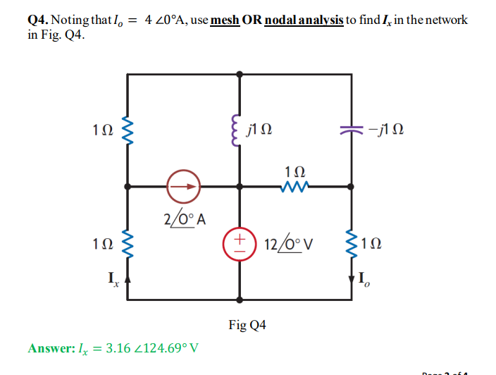 Solved Q4. Noting that Io=4∠0∘A, use mesh OR nodal analysis | Chegg.com