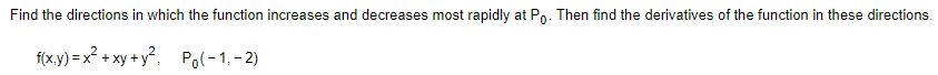Solved Find the directions in which the function increases | Chegg.com
