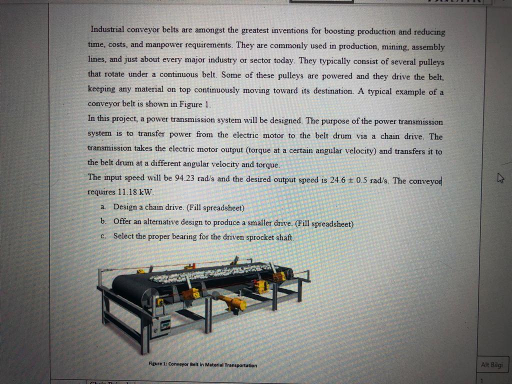 Industrial conveyor belts are amongst the greatest | Chegg.com