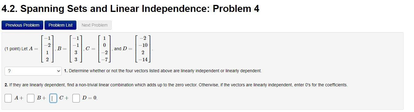 Solved 4.2. Spanning Sets and Linear Independence: Problem 4 | Chegg.com