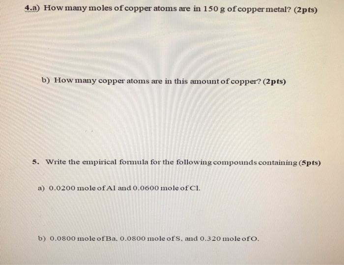 Solved 4.a) Howmany moles of copper atoms are in 150 g of | Chegg.com