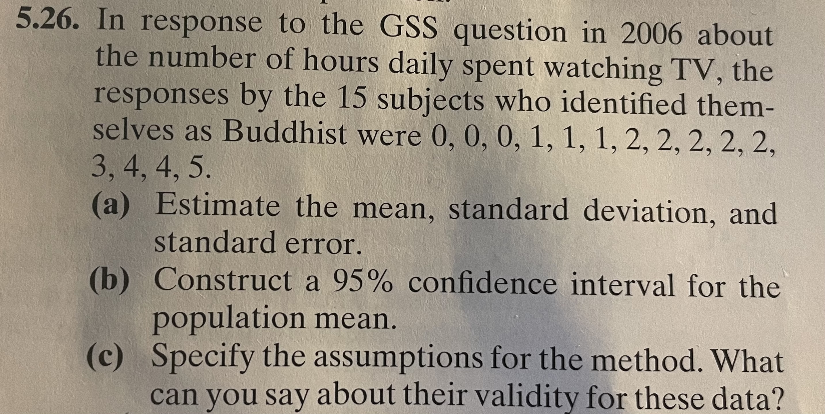 Solved 5.26. In response to the GSS question in 2006 about | Chegg.com