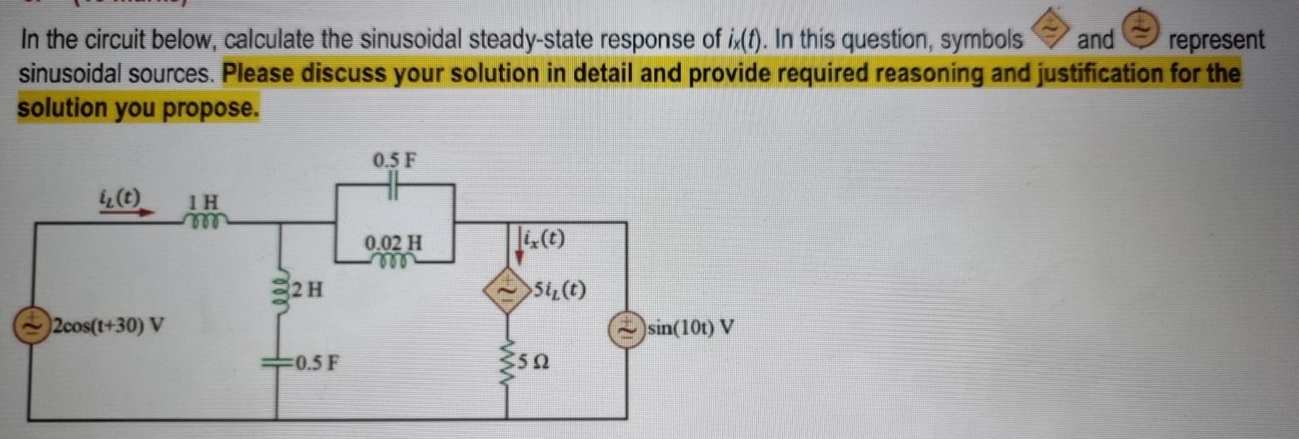 Solved In the circuit below, calculate the sinusoidal | Chegg.com