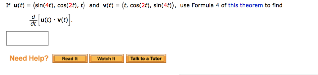 Solved If u(t) = sin(4t), cos(2t), t and v(t) = t, cos(2t), | Chegg.com