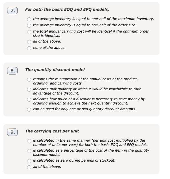 Solved 7. For both the basic EOQ and EPQ models, the average | Chegg.com