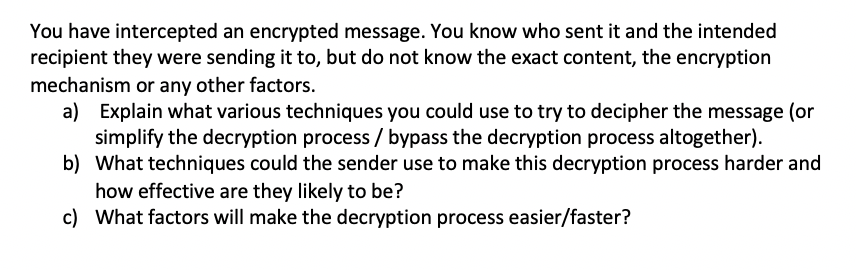 Solved You have intercepted an encrypted message. You know | Chegg.com