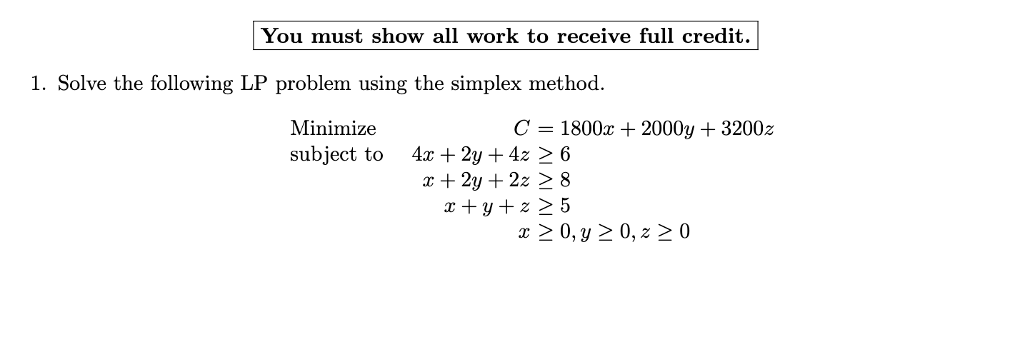 You must show all work to receive full credit. 1. | Chegg.com