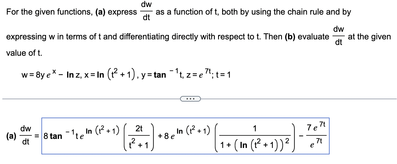 Solved For the given functions, (a) express dtdw as a | Chegg.com