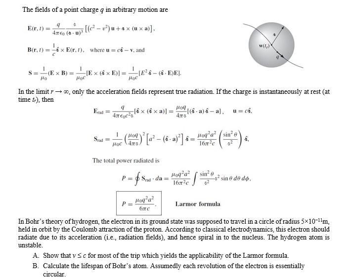 Solved The fields of a point charge q in arbitrary motion | Chegg.com