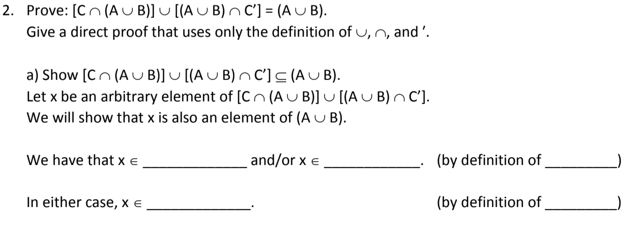 Solved 2. Prove: [Cn (AUB)] [(AUB) C'] = (A U B). Give a | Chegg.com