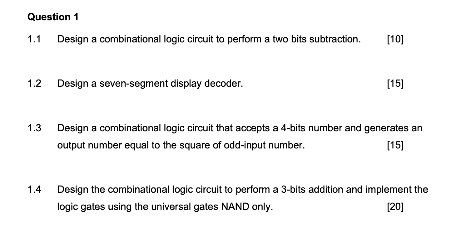 Solved Question 1 1 1 Design A Combinational Logic Circuit