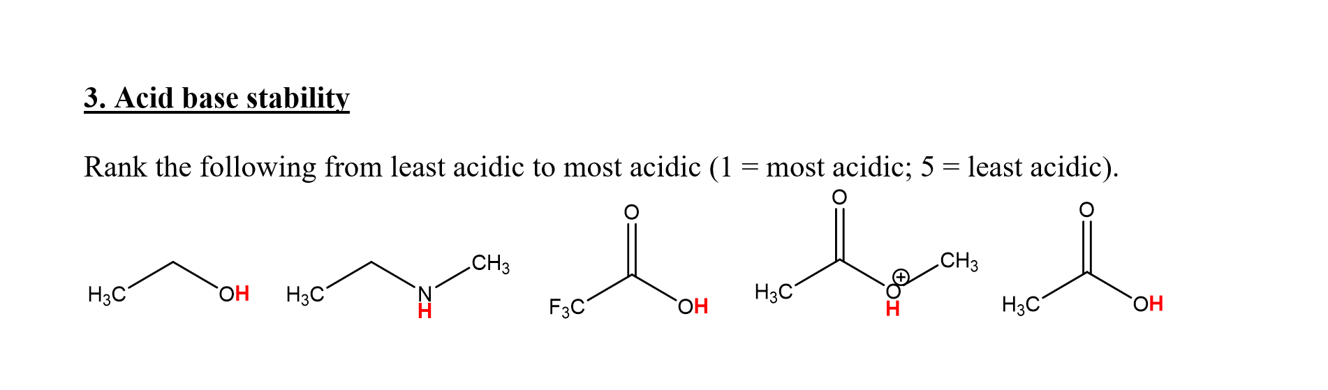 Solved 3. Acid base stability Rank the following from least | Chegg.com