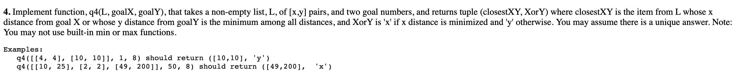 Solved 4. Implement function, q4(L, goalX, goalY), that | Chegg.com