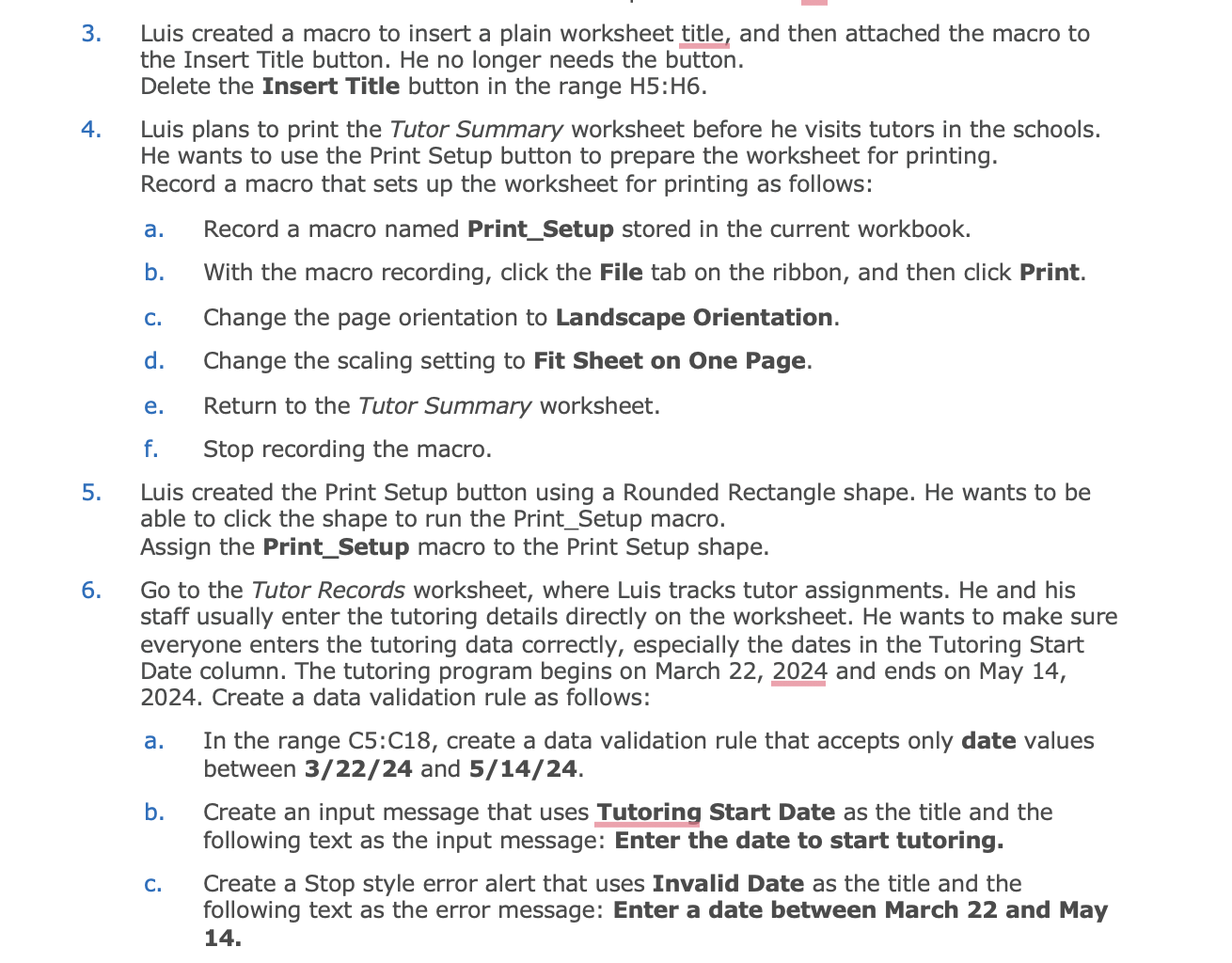 Solved 3 Luis Created A Macro To Insert A Plain Worksheet