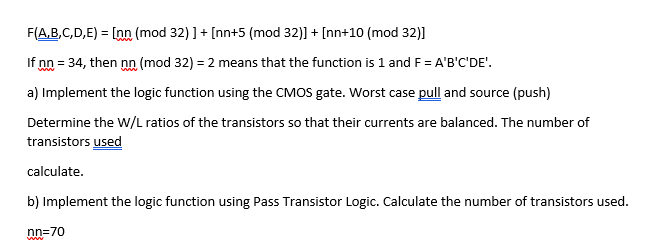 Solved F(A,B,C,D,E) = [nn (mod 32)] + [nn+5 (mod 32)] + | Chegg.com