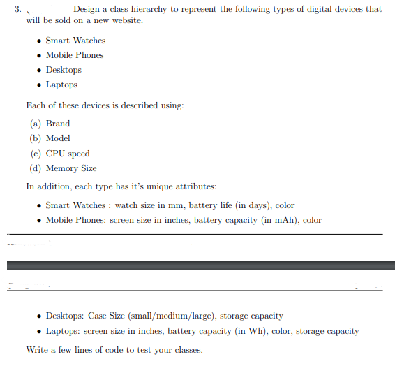 Solved 3. Design a class hierarchy to represent the | Chegg.com