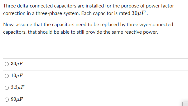 Solved Three delta-connected capacitors are installed for | Chegg.com