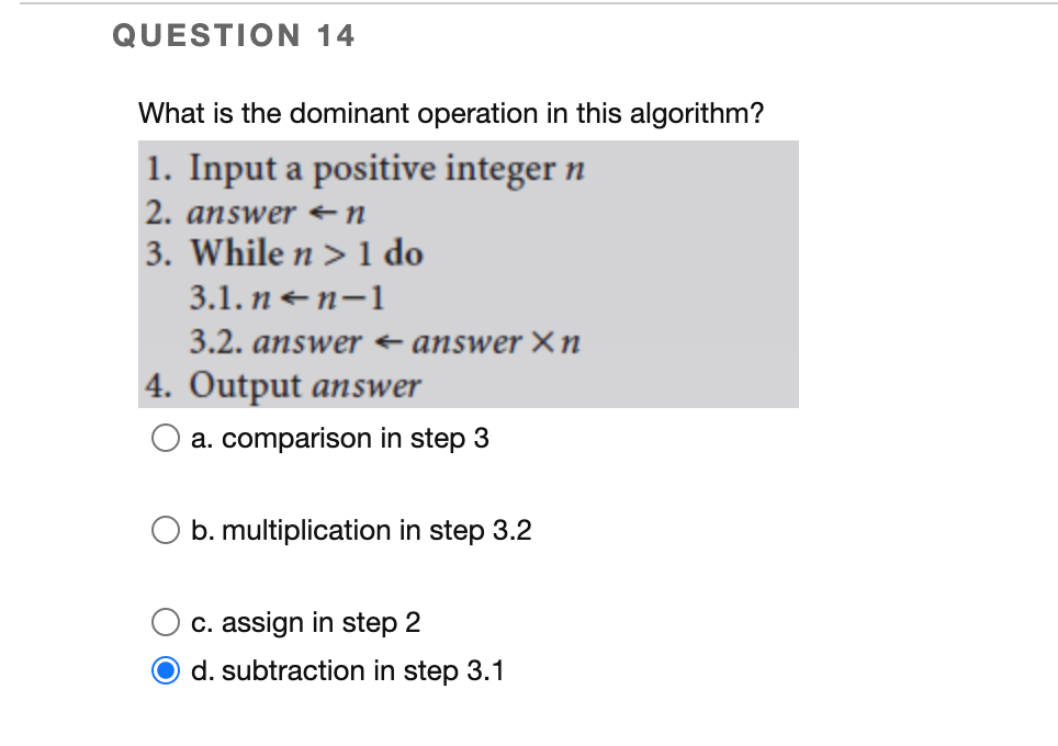Solved QUESTION 14 What is the dominant operation in this | Chegg.com