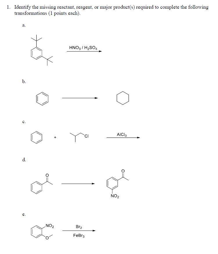 Solved 1. Identify the missing reactant, reagent, or major | Chegg.com