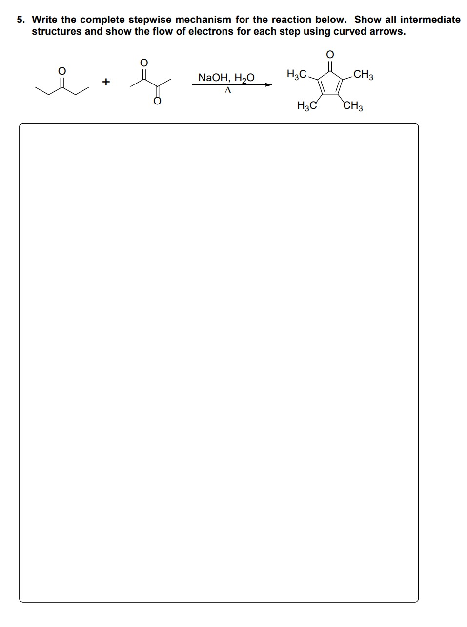 Solved 5. Write the complete stepwise mechanism for the | Chegg.com Solved 5. Write the complete stepwise mechanism for the | Chegg.com