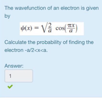 Solved The wavefunction of an electron is given by TTX | Chegg.com