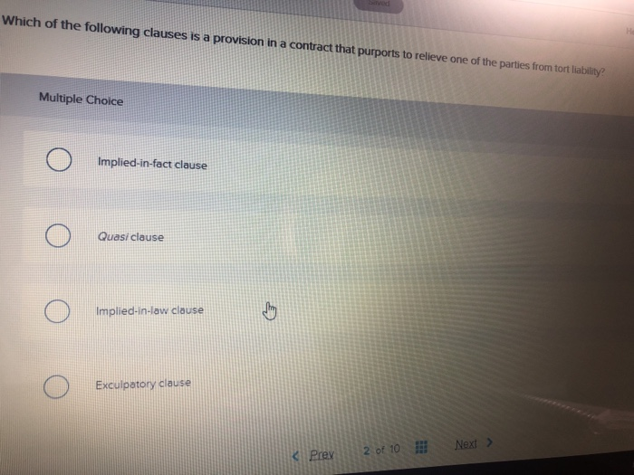 Solved Which of the following clauses is a provision in a | Chegg.com