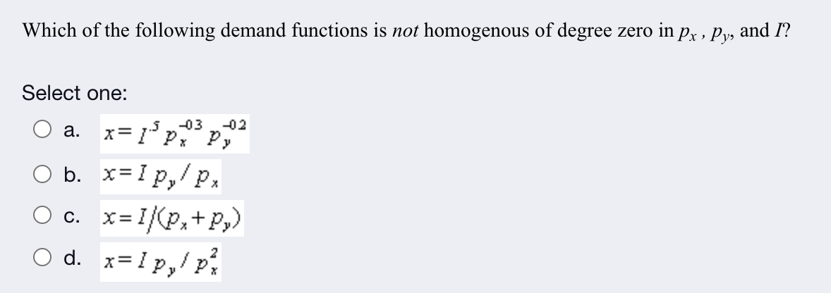 Solved Which of the following demand functions is not | Chegg.com