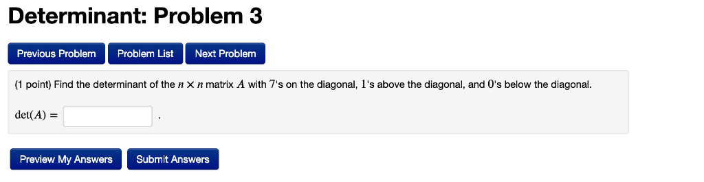 Solved Determinant: Problem 3 Previous Problem Problem List | Chegg.com