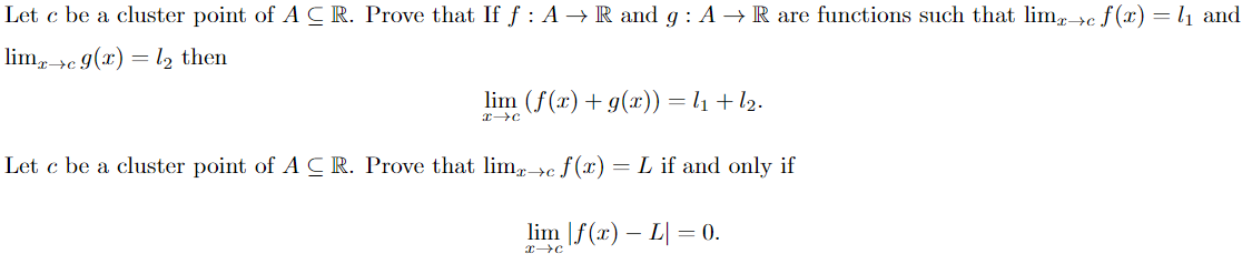 Solved == Let c be a cluster point of A CR. Prove that If f: | Chegg.com
