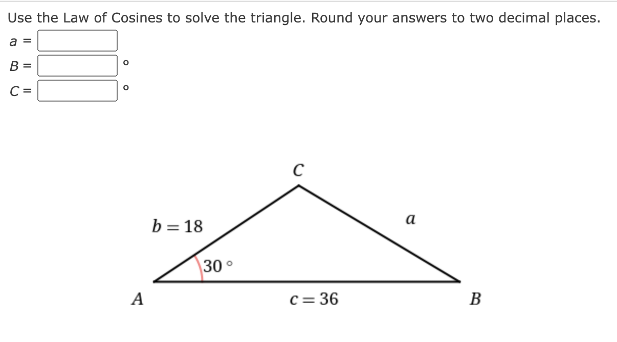 Use the Law of Cosines to solve the triangle. Round | Chegg.com