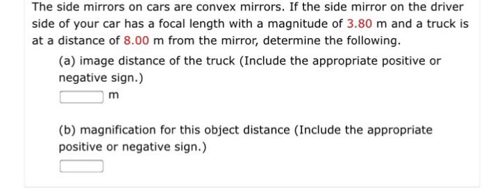 Solved The side mirrors on cars are convex mirrors. If the | Chegg.com