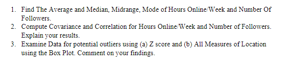 Solved 1. Find The Average and Median, Midrange. Mode of | Chegg.com