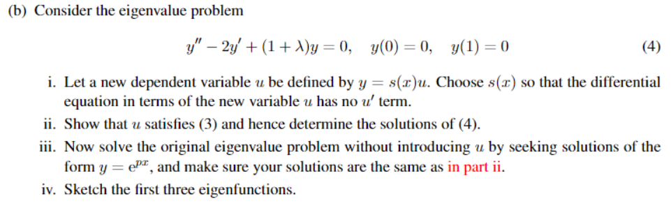Solved (b) Consider the eigenvalue problem y" – 2y' +(1+1)y | Chegg.com