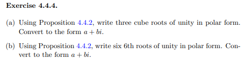 Solved Proposition 4.4.2. The complex number z is an nth | Chegg.com