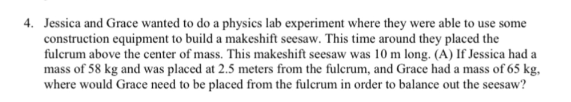 Solved Jessica and Grace wanted to do a physics lab | Chegg.com