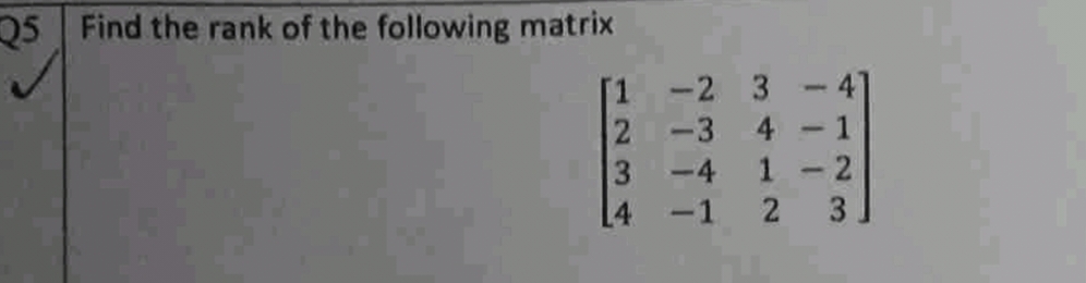 Solved Find the rank of the following matrix | Chegg.com