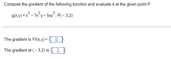 Solved Compute The Gradient Of The Following Function And