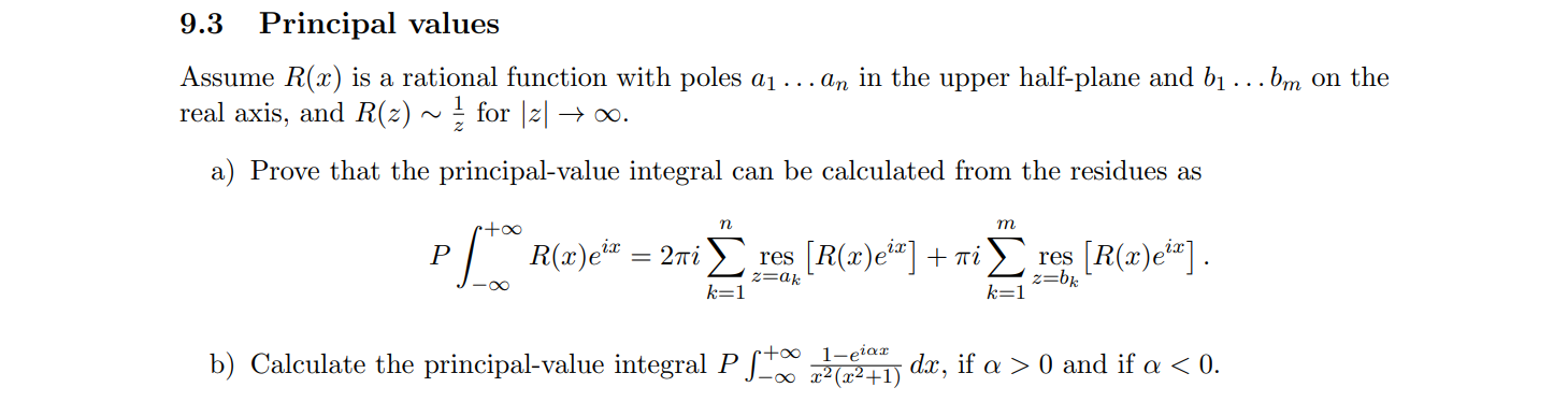 Solved 9.3 Principal values Assume R(x) is a rational | Chegg.com
