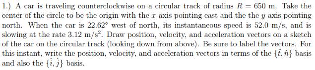 Solved 1.) A car is traveling counterclockwise on a circular | Chegg.com