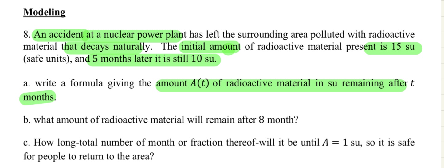 Solved 8. An accident at a nuclear power plant has left the | Chegg.com