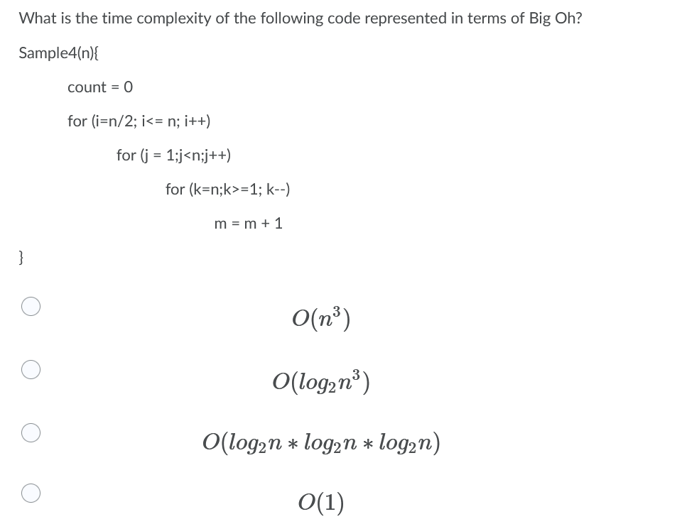 Solved What is the time complexity of the following code | Chegg.com