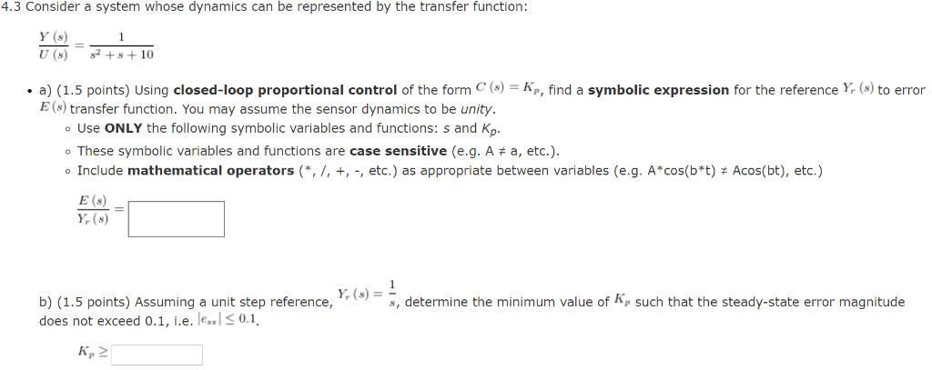 4.3 Consider a system whose dynamics can be | Chegg.com