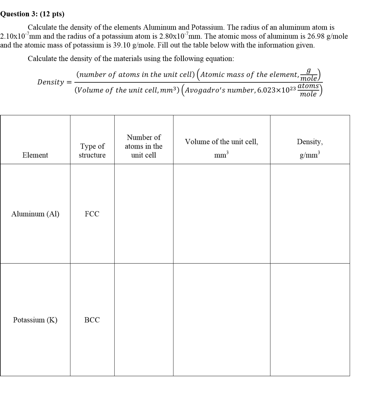 Solved Question 3: (12 ﻿pts)Calculate the density of the | Chegg.com