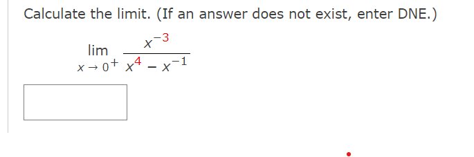 Solved Calculate the limit. (If an answer does not exist, | Chegg.com